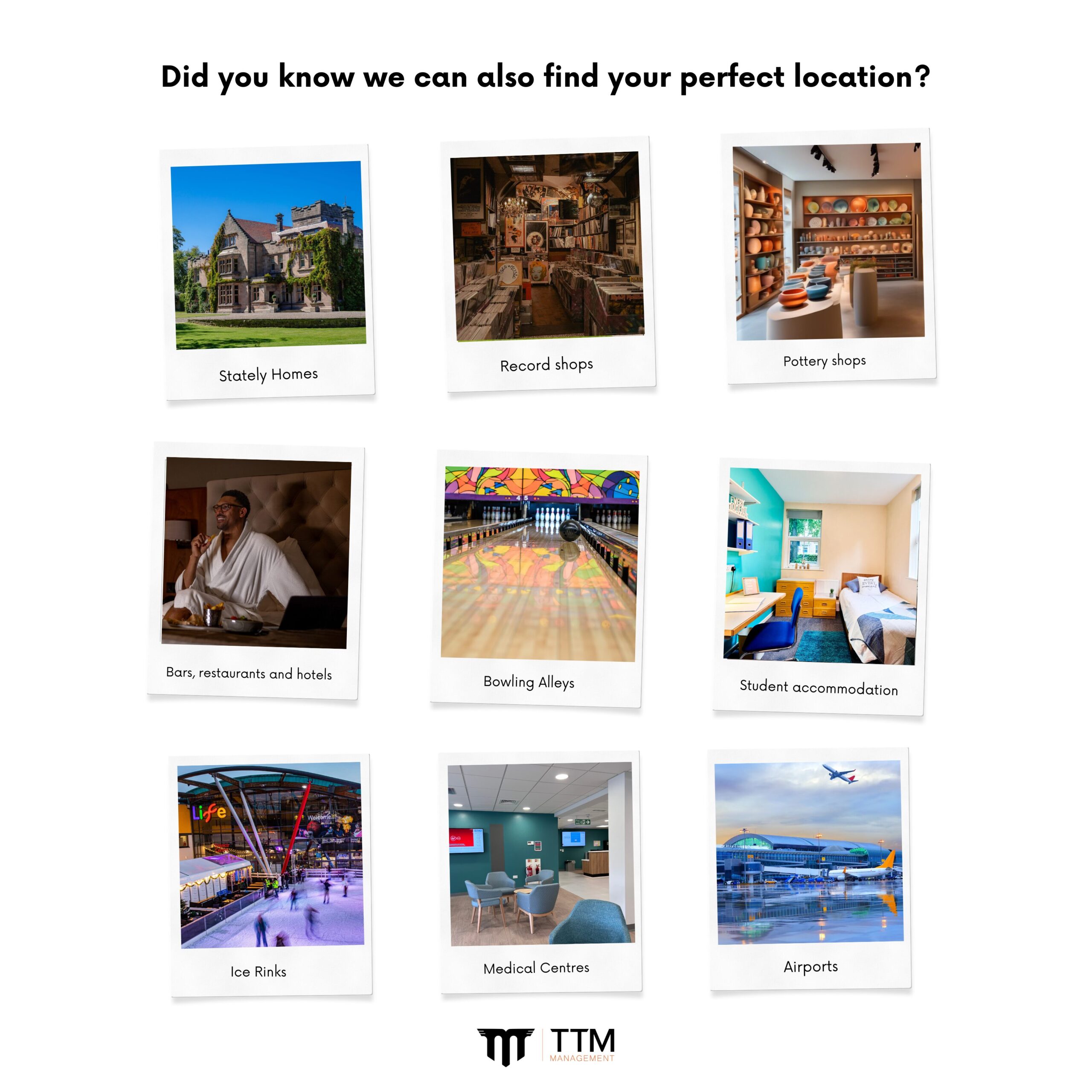 Did you know we can also find your perfect location? - TTM Management